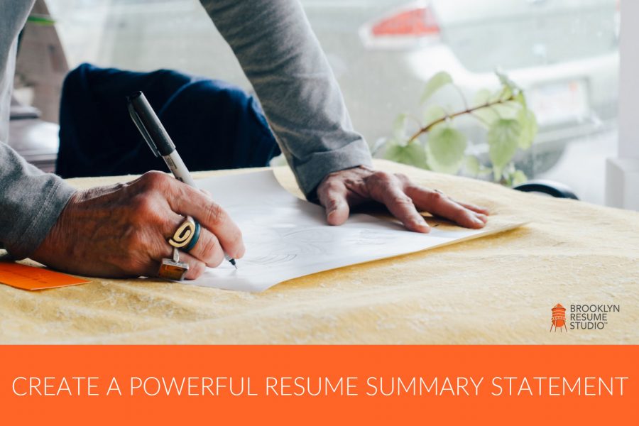 Creating A Powerful Resume Summary Statement