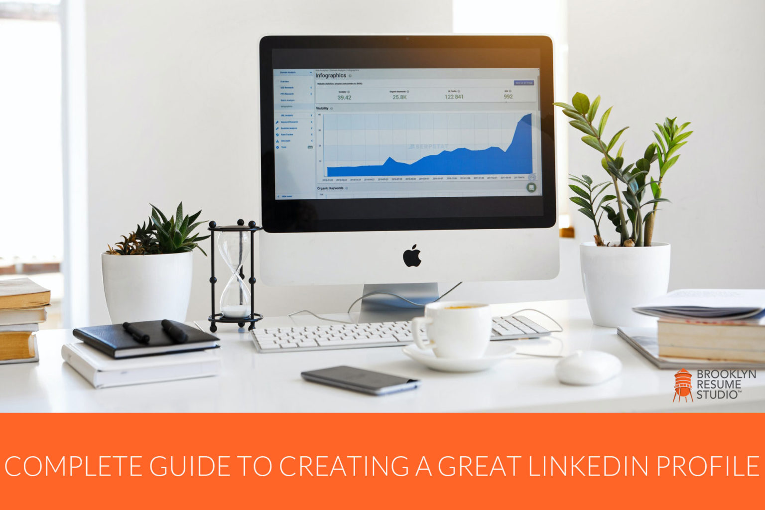 Your Complete Guide to Creating a Great LinkedIn Profile